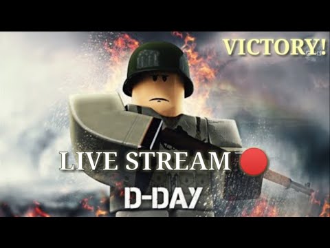 D-DAY (Roblox) {Live} [Epic Comeback] - YouTube