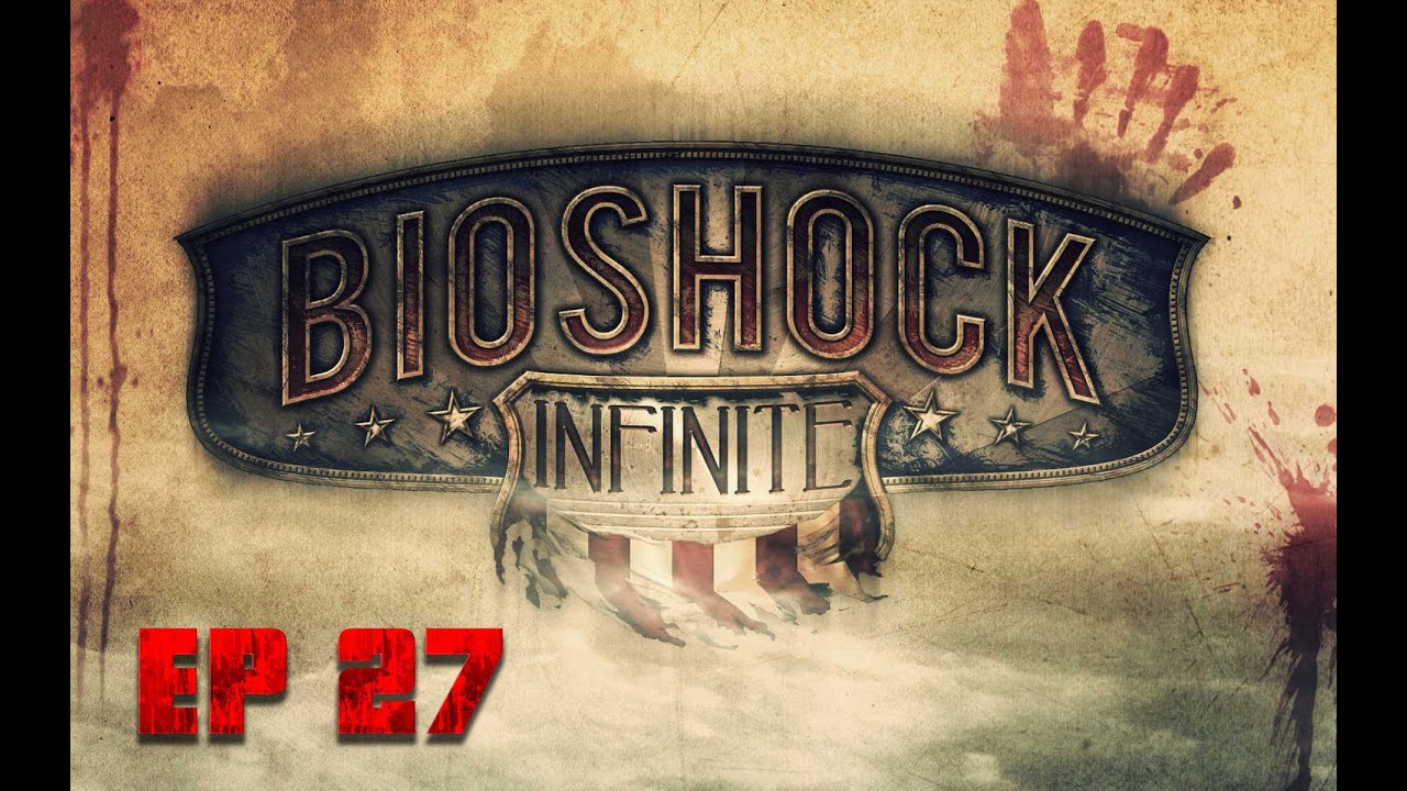 Bioshock Infinite : Walkthrough / La cripta de Lady Comstock Ep 27 ...