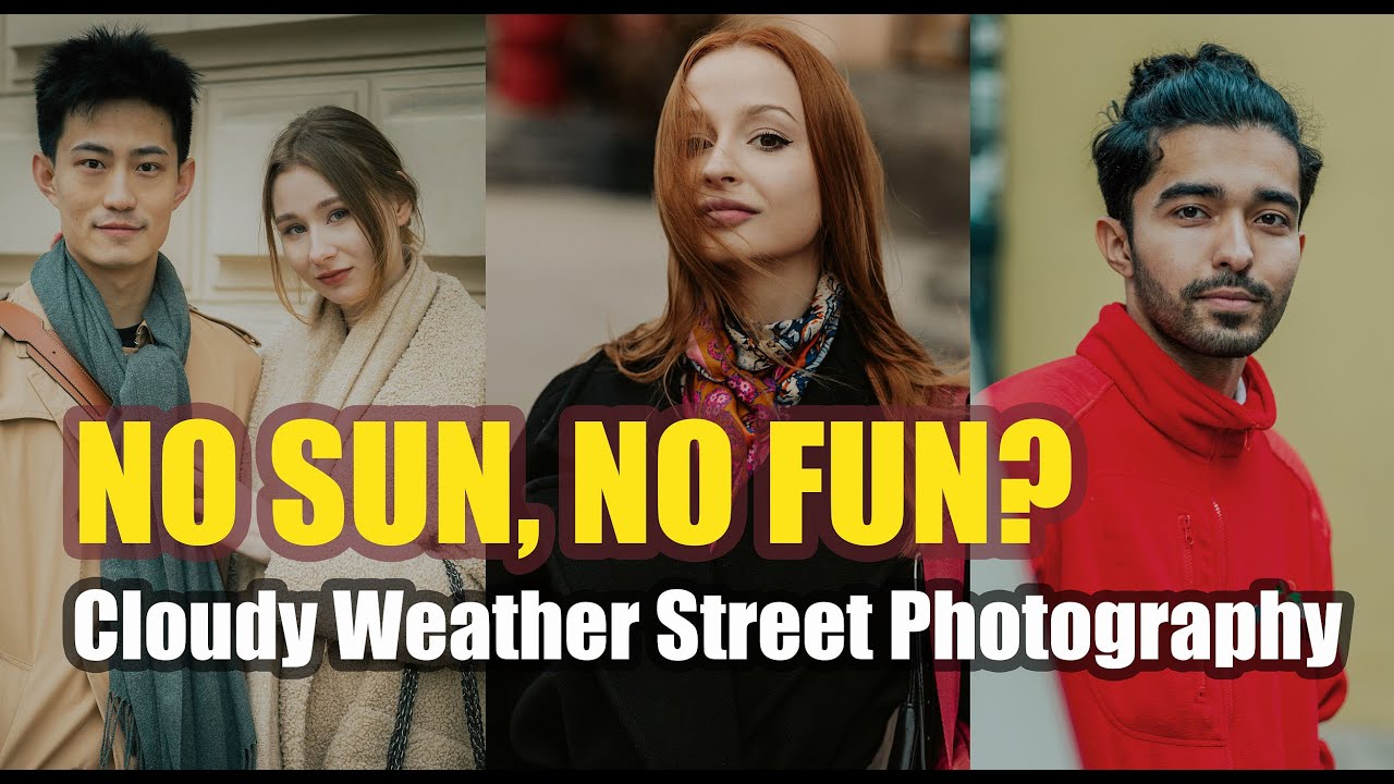 No Sun, No Fun? Cloudy Weather Street Photography - YouTube