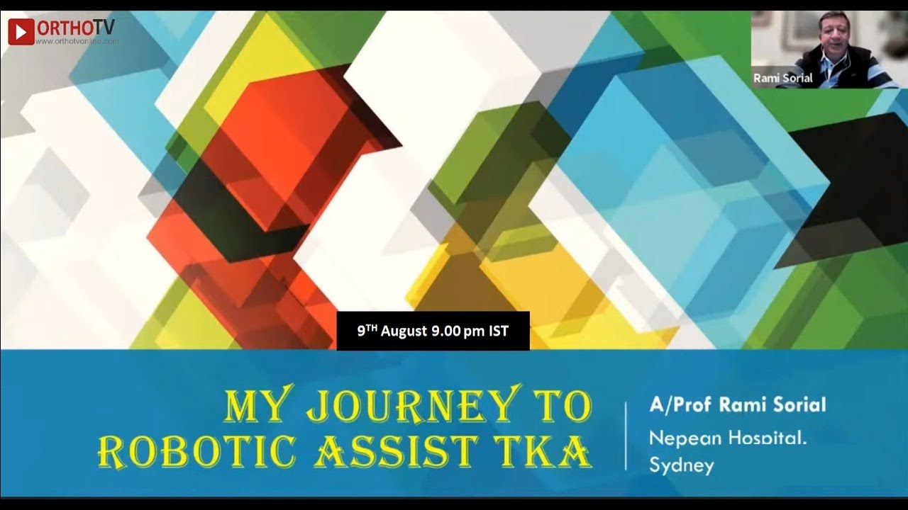 My Journey and Insights into Robotic Total Knee Replacement Prof Rami ...