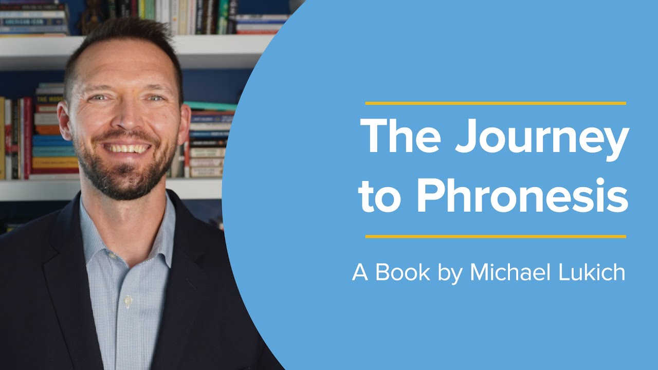 Michael Lukich - The Journey to Phronesis - YouTube