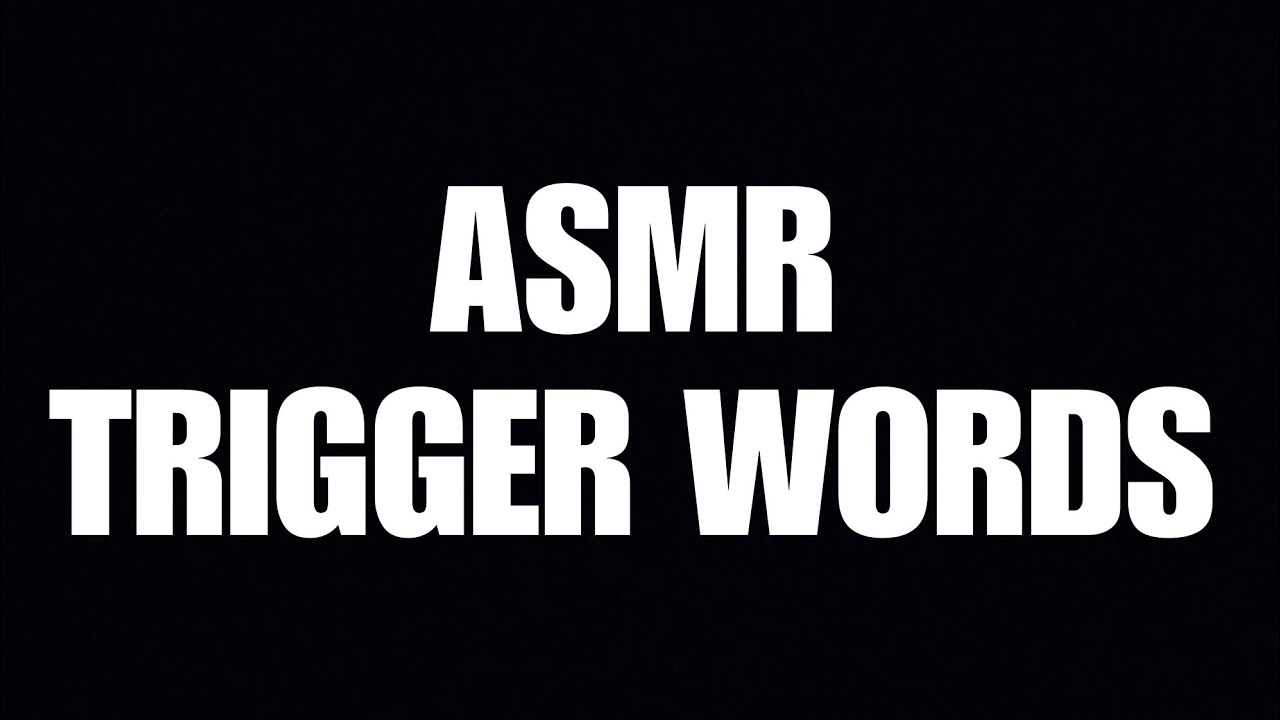 ASMR Trigger Words || ASMR (Black Screen) - YouTube