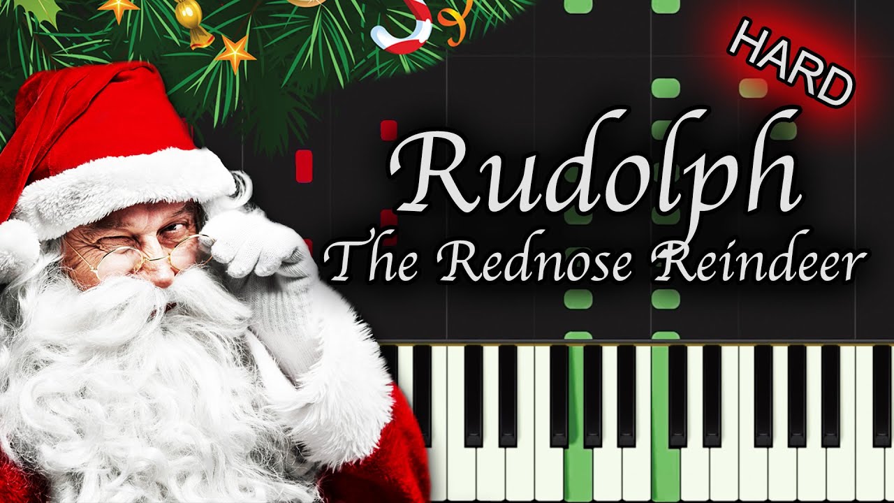 Rudolph The Rednose Reindeer Piano - Christmas Piano Tutorial! (Hard ...