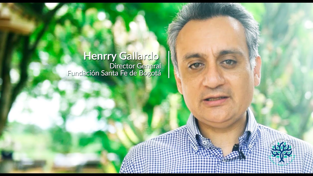 Testimonio de Henry Gallardo Director Fundación Santa Fe de Bogotá ...