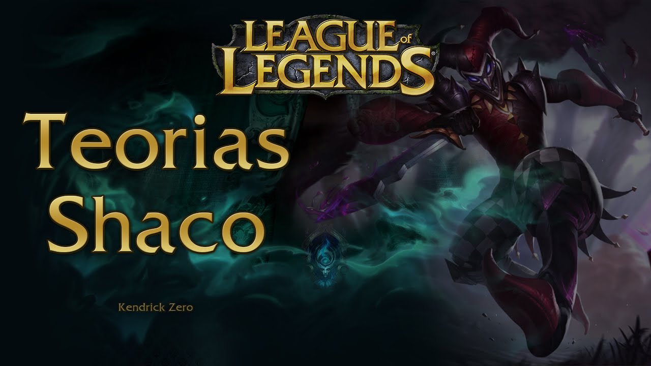 Teorias Shaco (Rework/Skin Ultimate) - LEAGUE OF LEGENDS - YouTube
