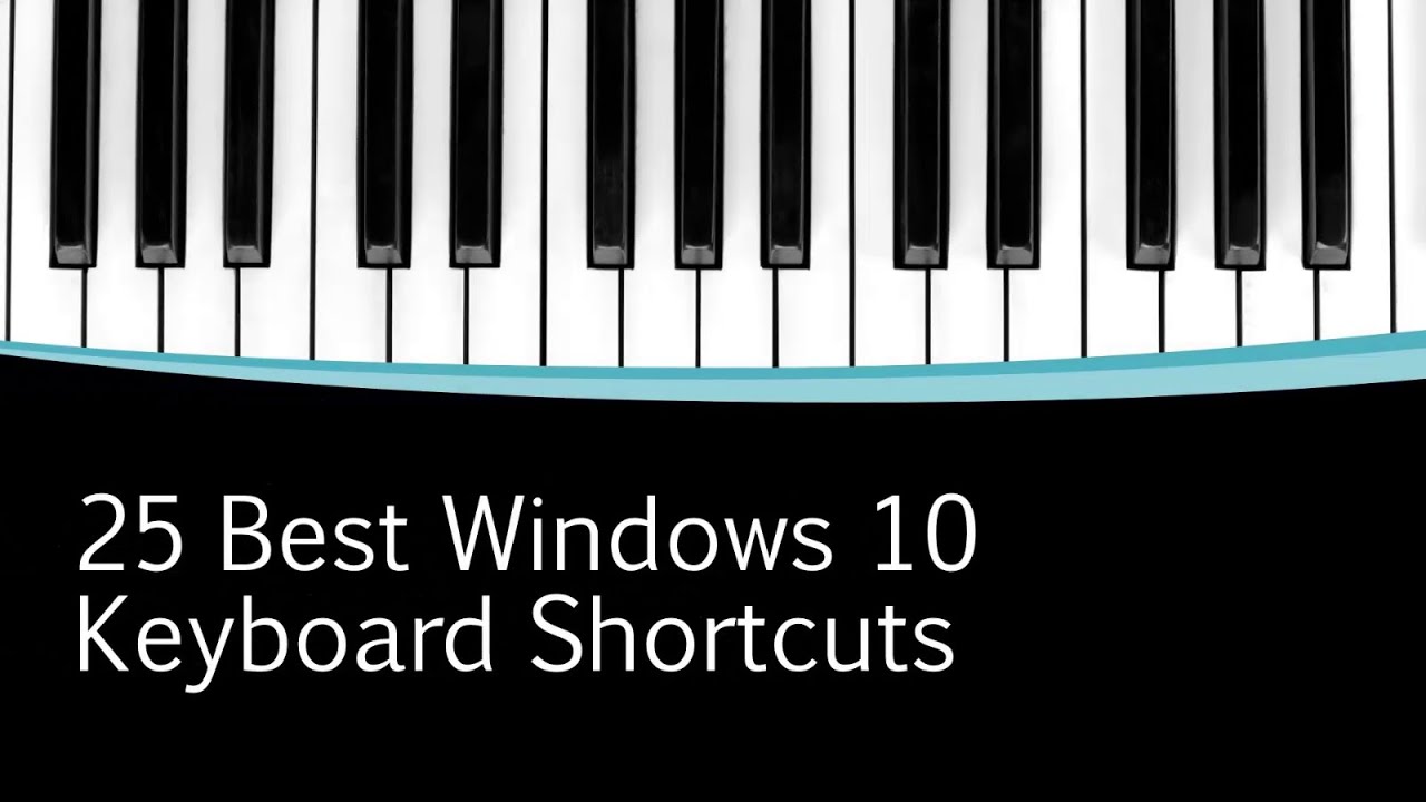 25 Best Keyboard Shortcuts for Microsoft Windows 10 | The Teacher - YouTube