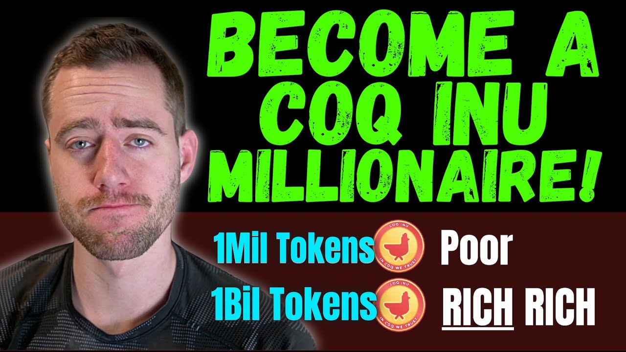 How To Become A COQ INU Millionaire! *It's Not As Hard As You Think ...
