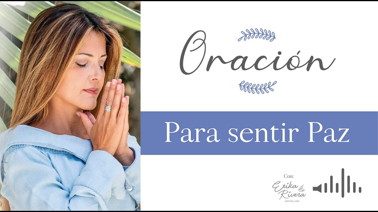 ORACIÓN Para sentir Paz - YouTube