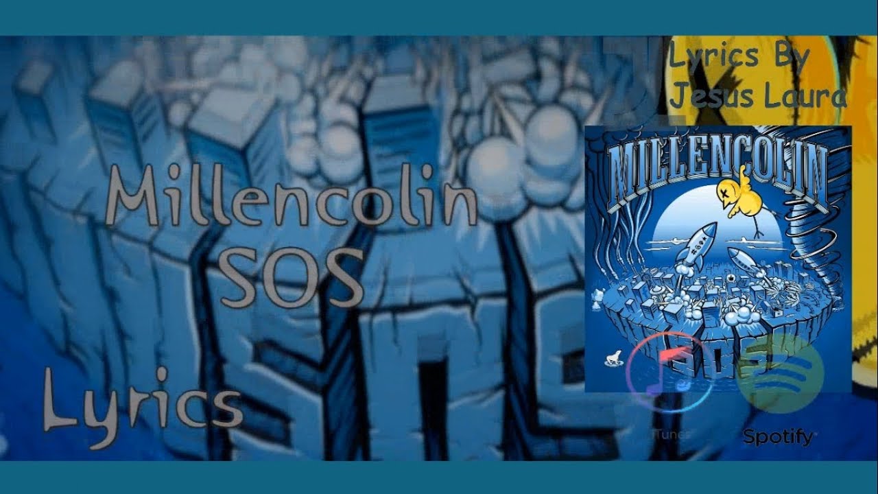 Millencolin - SOS Lyrics /JesLa Music - YouTube