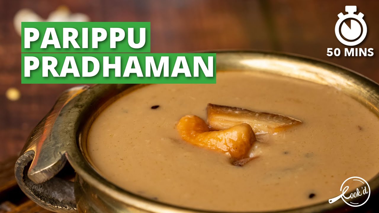 Parippu Pradhaman Recipe | Parippu Payasam | Sadhya Special Recipe ...