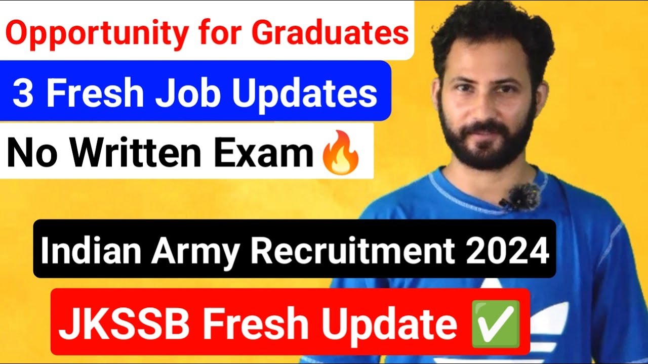Big Opportunity For Graduates | Indian Army 3 Job Updates 🔥🔥 JKSSB ...