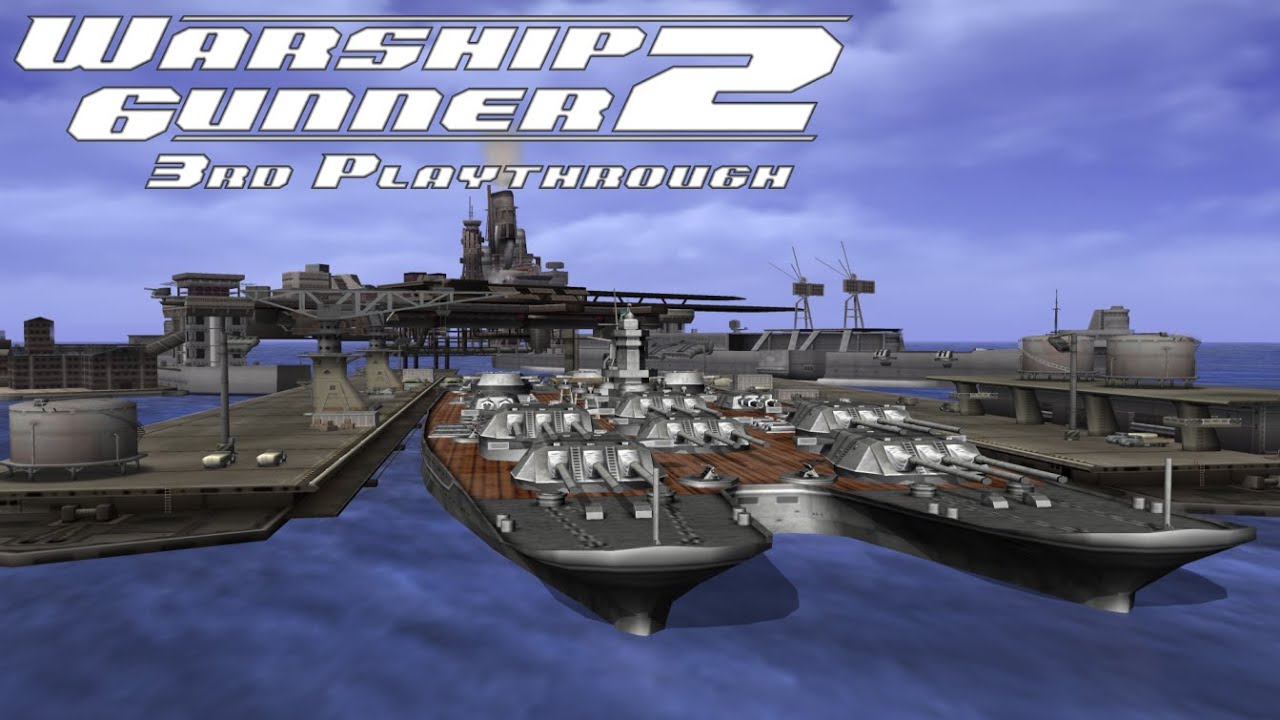 Warship Gunner 2 - 3rd Playthrough Part 9 - No Commentary - Werner Path ...