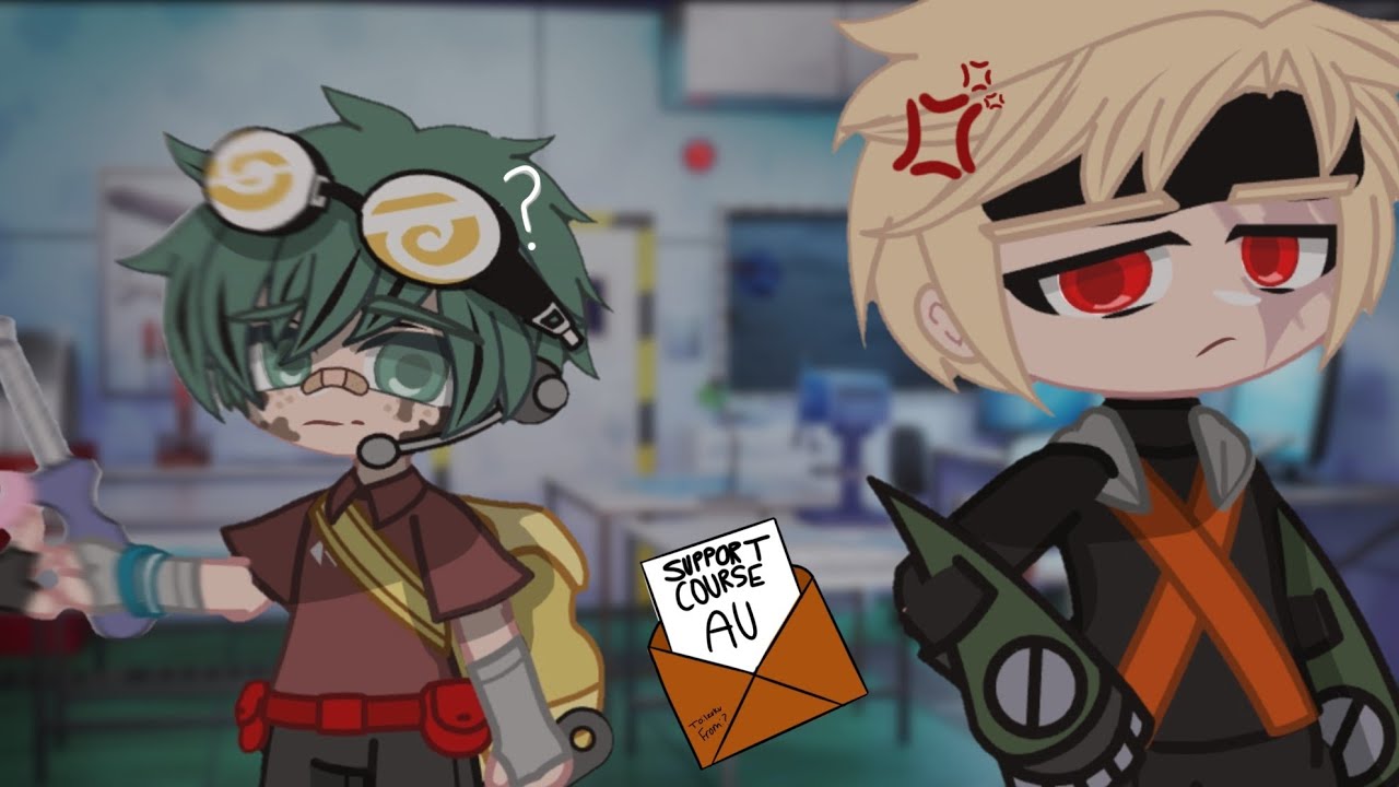 The Support Course?||Support Course Deku AU||bkdk||GCMM||all episodes ...