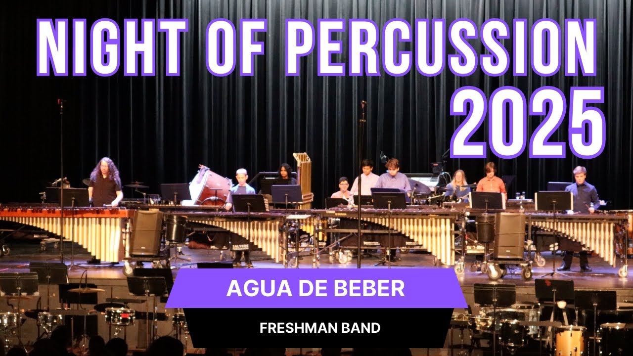 Agua De Beber - Freshman Band | Night of Percussion 2025 - YouTube