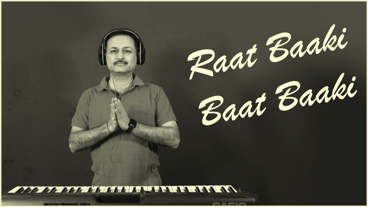 Raat Baaki Baat Baaki | Namak Halaal | SKG Musical - YouTube