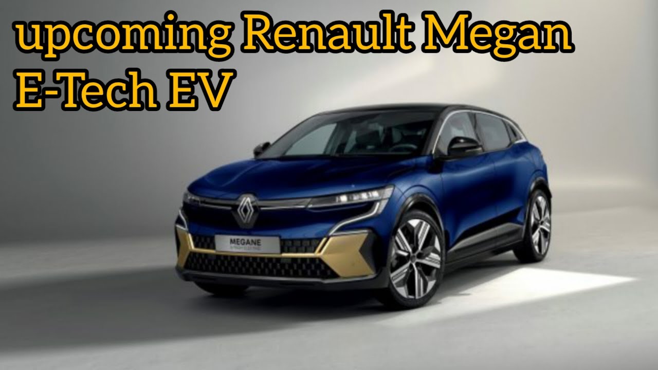 upcoming Renault Megan E-Tech EV 2023 interior and exterior - YouTube