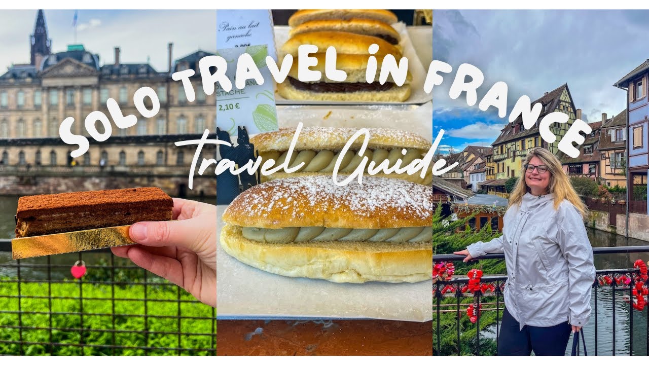 Solo Travel France Guide - YouTube
