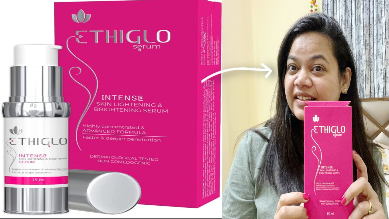 Ethiglow Skin Brightening and Lightening Serum Review after Using 1 ...
