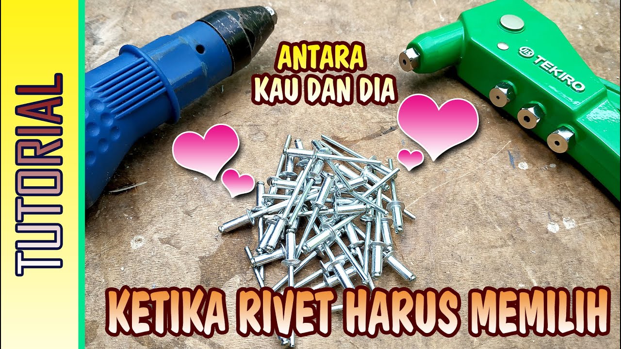 MANA YANG LEBIH AMPUH TANG RIVET ATAU RIVET ADAPTER - YouTube