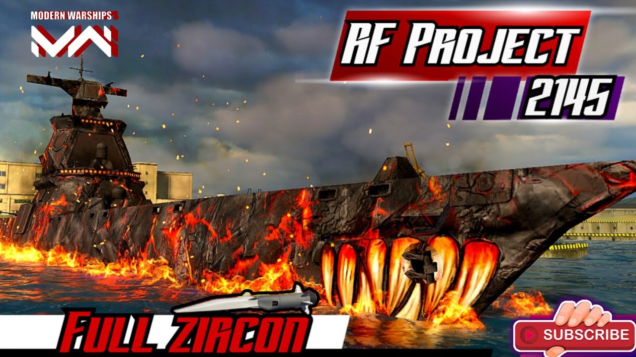 RF Project 2145 Full zircon - Gameplay - MODERN WARSHIPS - YouTube