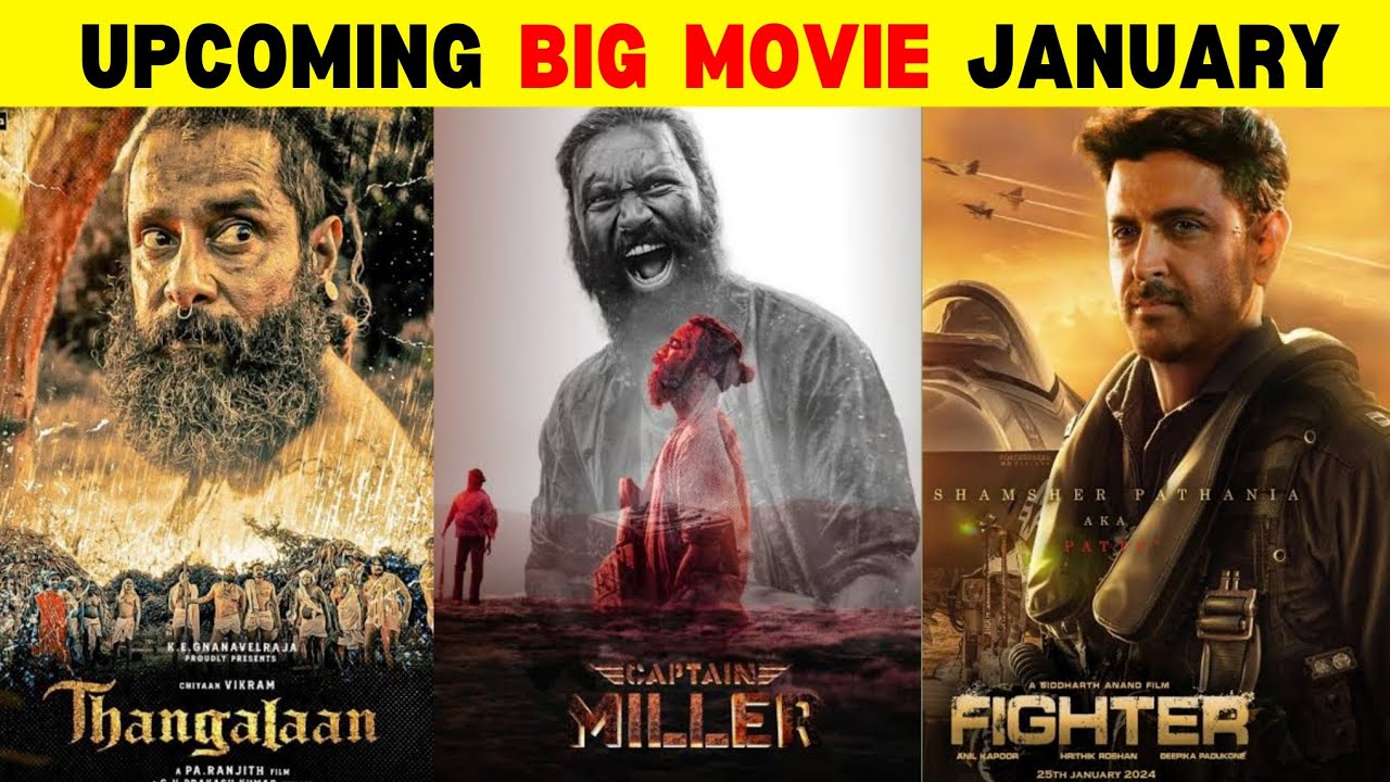 Top 15 Upcoming BIG Movie Releasing In January 2024 💥 (Hindi) Pan ...