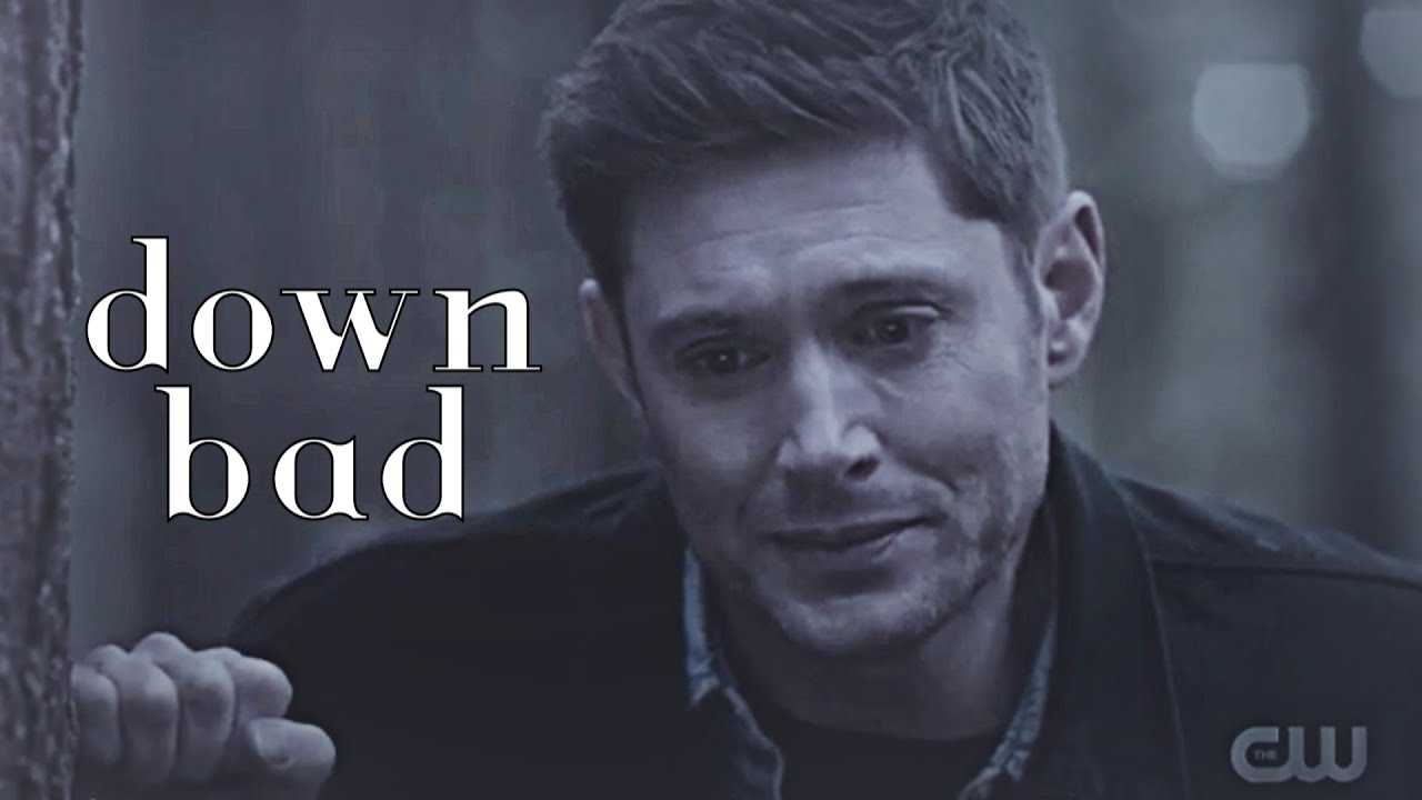 down bad // dean + cas - YouTube