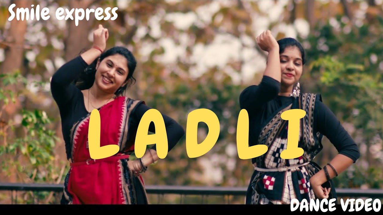 LADLI | DANCE COVER | NEW SAMBALPURI SONG | Smile express X Hello ...