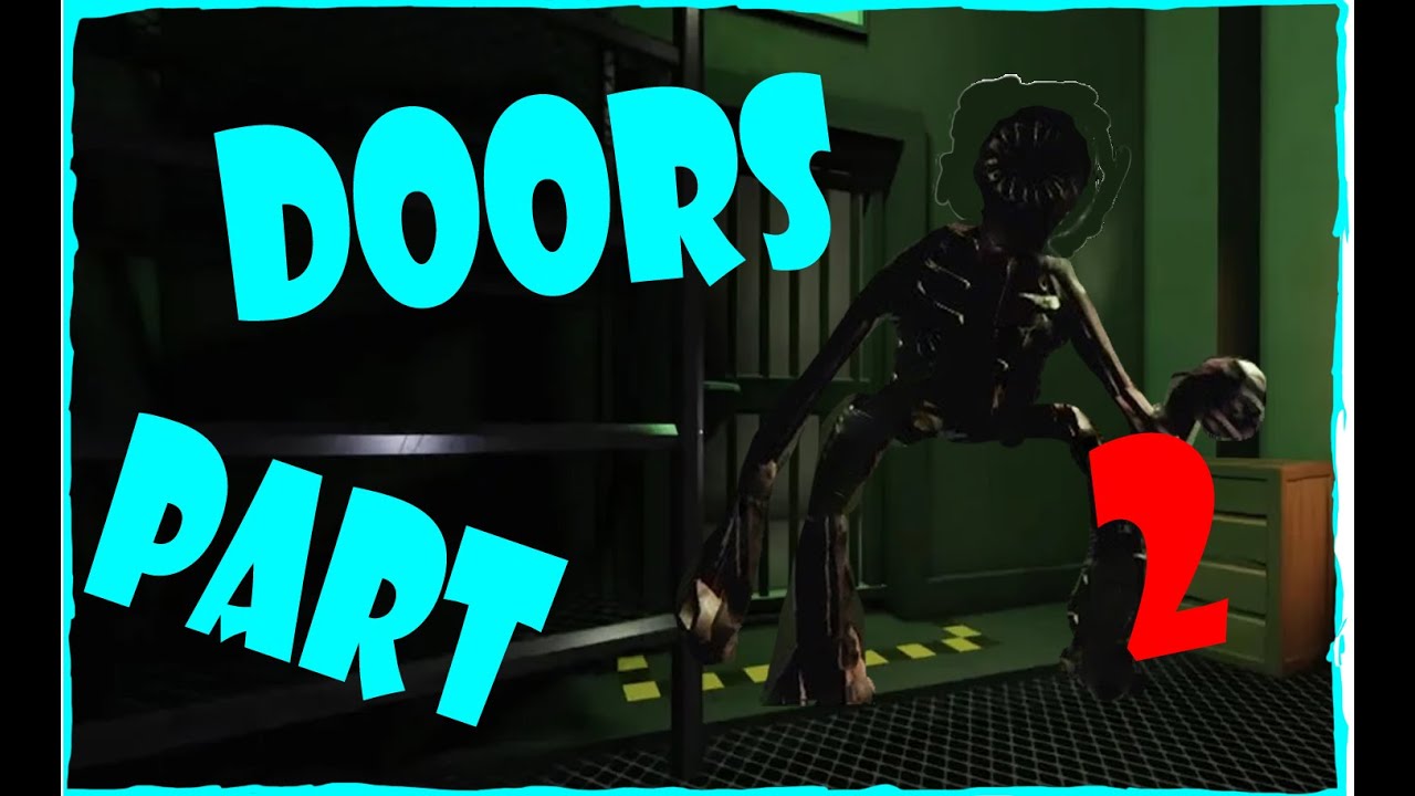 DOORS PART 2 - YouTube