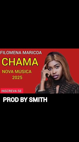 FILOMENA MARICOA -CHAMA OFICIAL TYPE BEAT PROD BY SMITH 2025 - YouTube