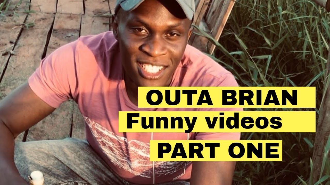 UGANDAN COMEDY BRIAN OUTA VIDEO COMPILATIONS PART ONE - YouTube