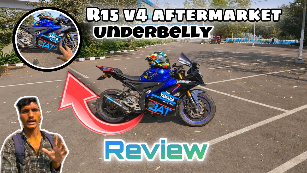 R15 V4 Aftermarket Underbelly 2024 Review | Fully modified | R15 V4 ...