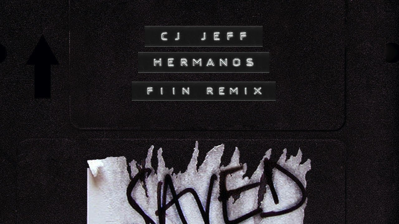 CJ Jeff - Hermanos (Fiin Remix) - YouTube