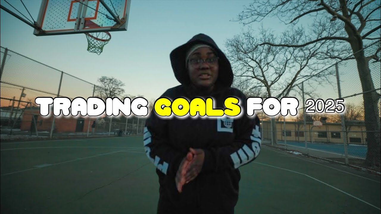day trading goals going into 2025 | the PERFECT blueprint trading plan ...