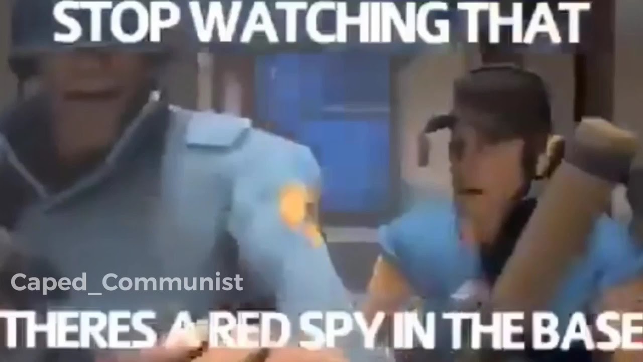 Stop there is a red spy in the base - YouTube