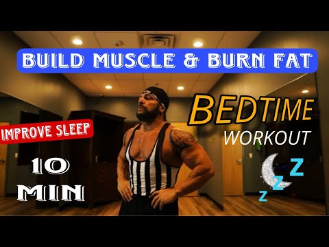 Do This At Night To Burn Fat 🔥 Build Muscle & Sleep Better 💤💤 Bedtime ...