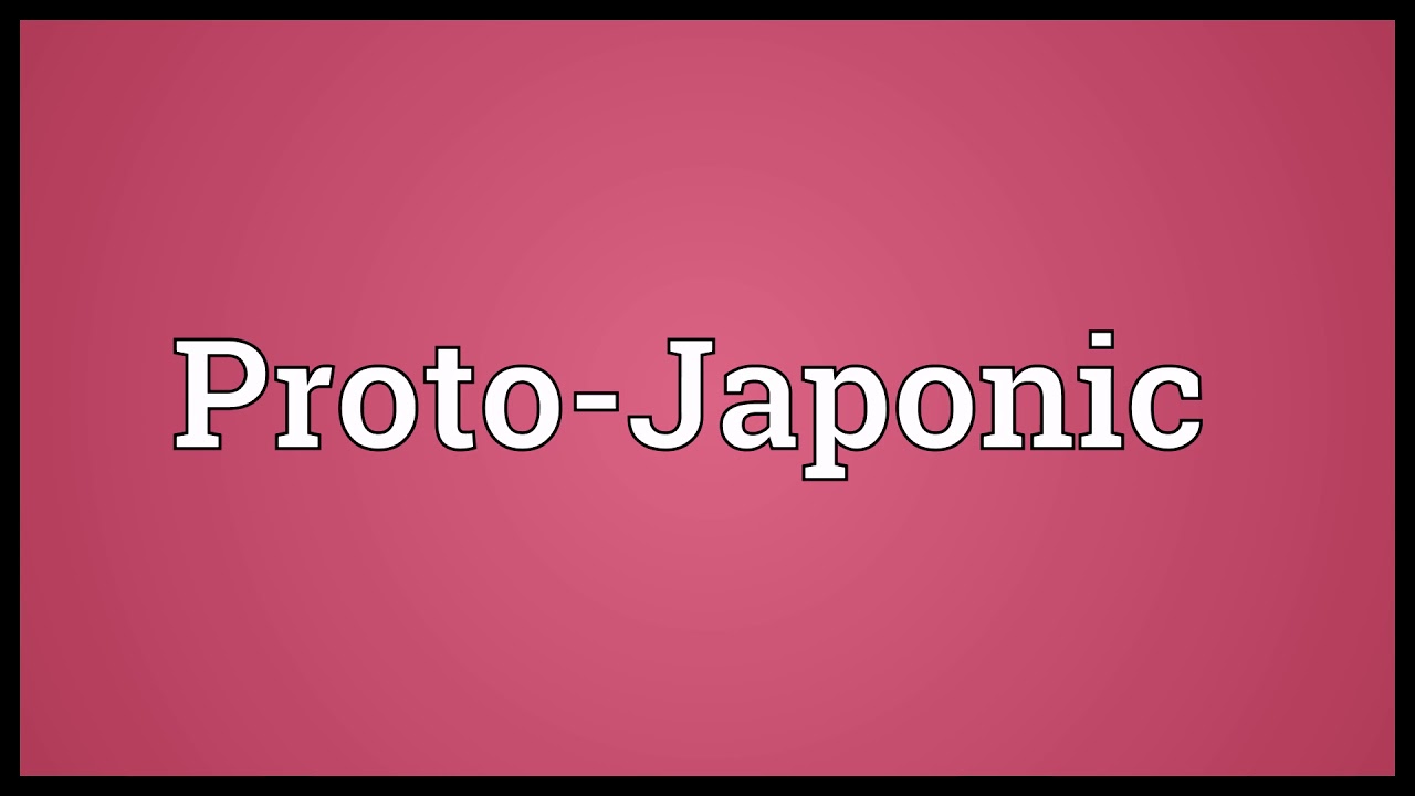 Proto Japonic Meaning | Wordogram - YouTube