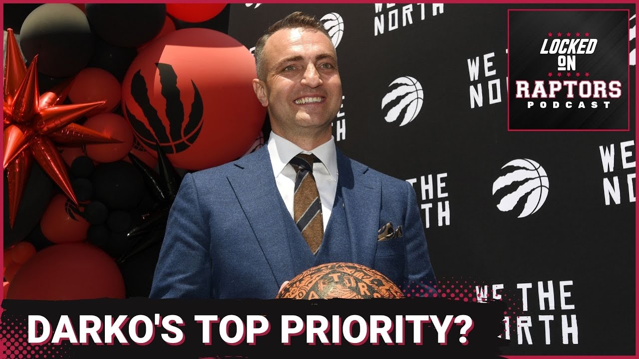 What should Toronto Raptors head coach Darko Rajakovic's top priority ...