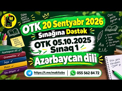 05.10.2025 OTK və MQM Buraxılış Sınağı Azərbaycan dili 11-ci sinif | 20 Sentyabr 2026-ya DƏSTƏK