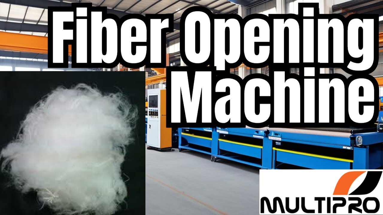 Fiber Opening Machine in Delhi & Noida | Multipro Machines Overview ...