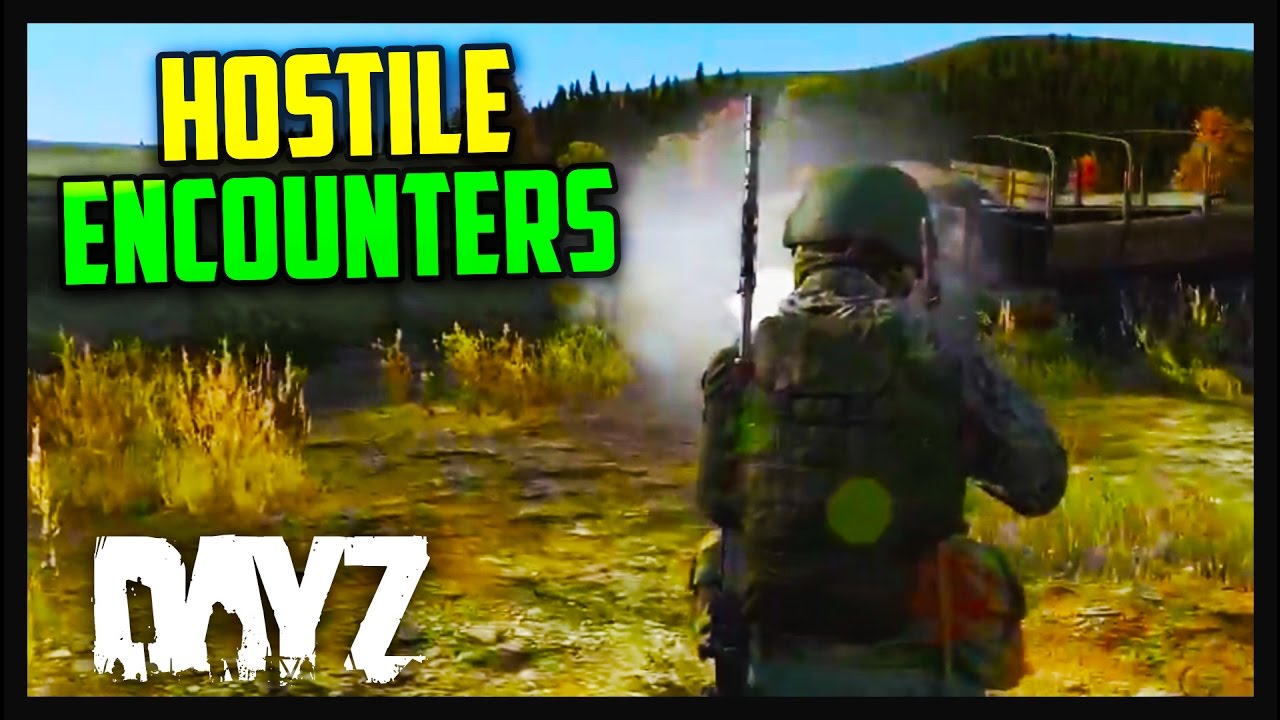 DAYZ .61 GAMEPLAY - HOSTILE ENCOUNTERS - YouTube