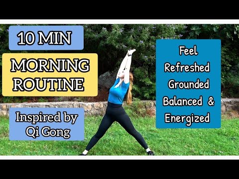 10 MIN MORNING ROUTINE - FEELING GREAT: Refreshed, Grounded, Balanced ...