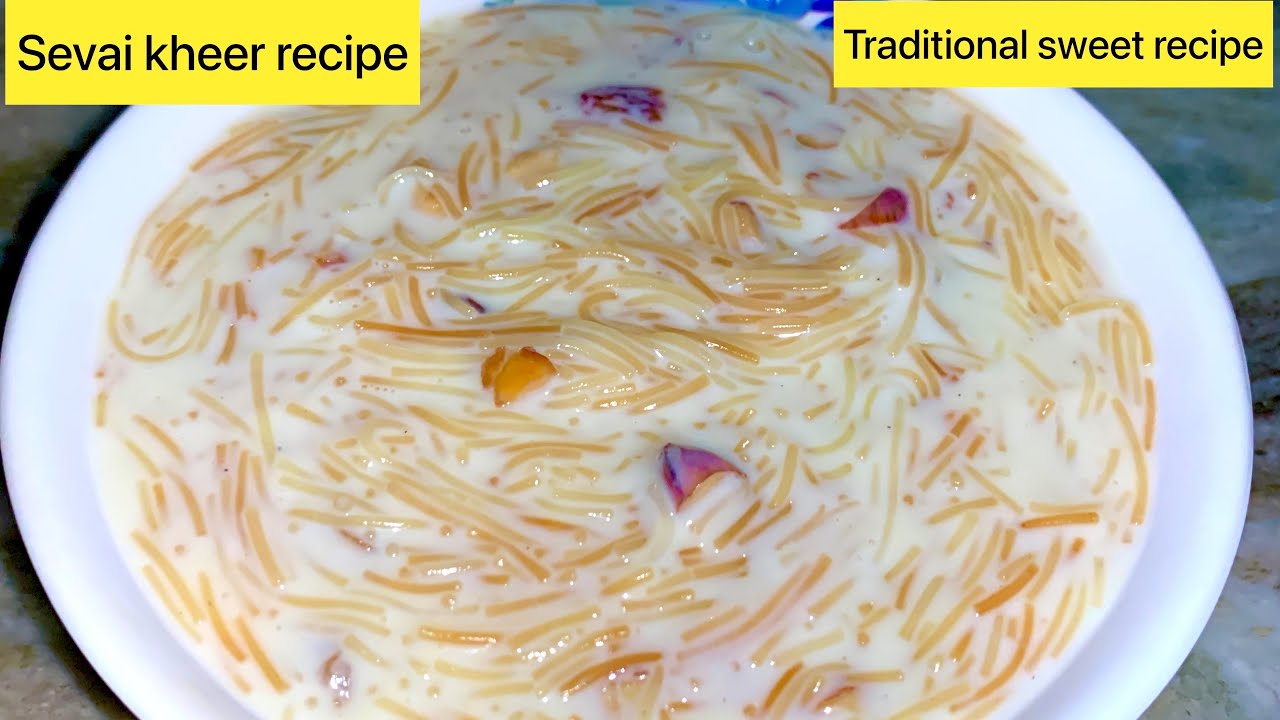 How to make sevai recipe | sevai kheer | vermicelli recipe ...