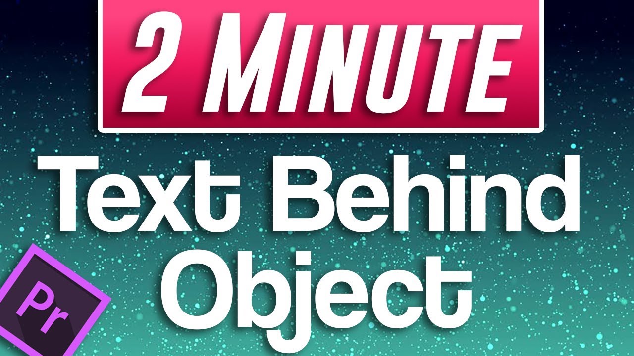 Premiere Pro CC How To Put Text Behind Objects Tutorial YouTube premiere-pro-cc-how-to-put-text-behind-objects-tutorial-youtube