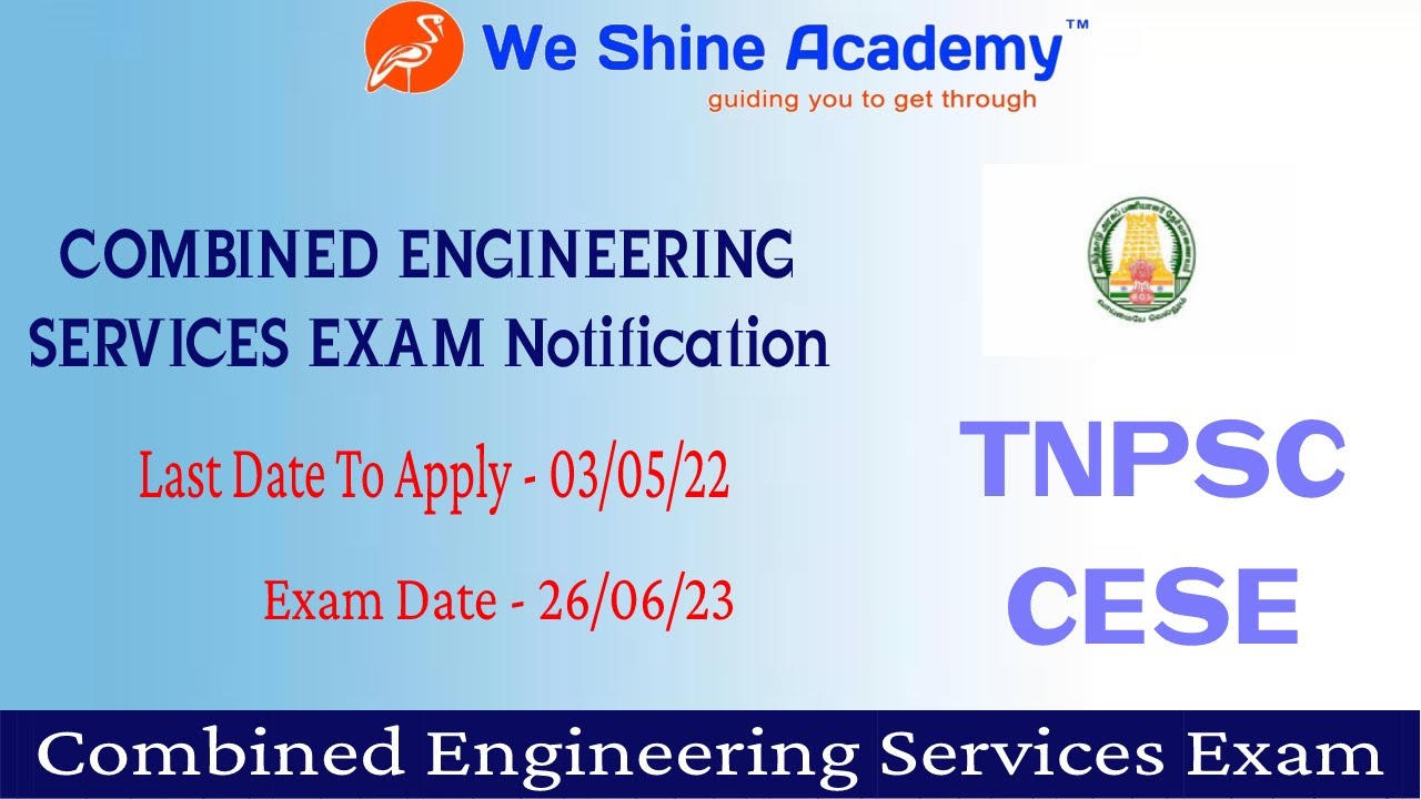 Combined Engineering Services Exam - 2022 Notification | TNPSC, RRB ...