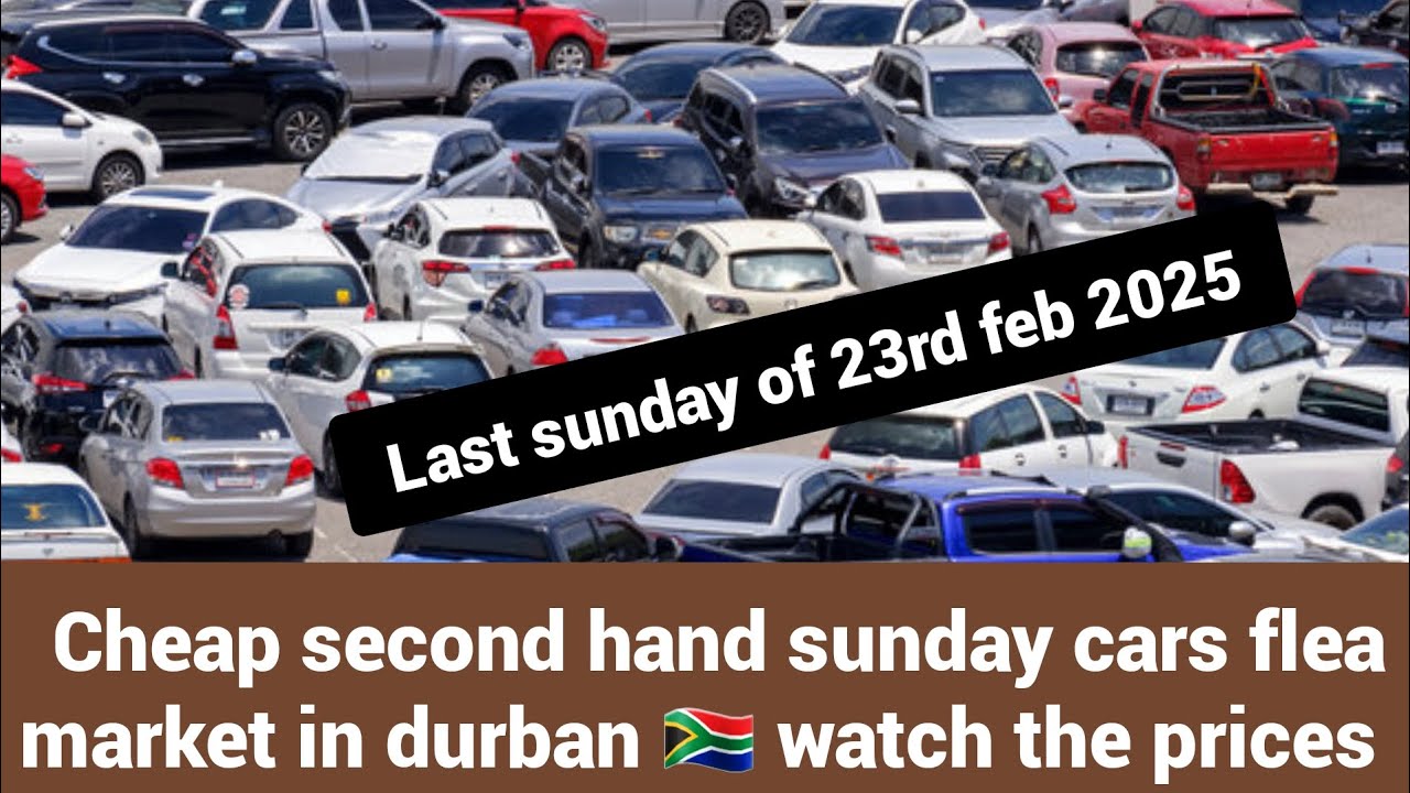 Cheap second hand sunday cars flea market in durban 🇿🇦 see prices - YouTube