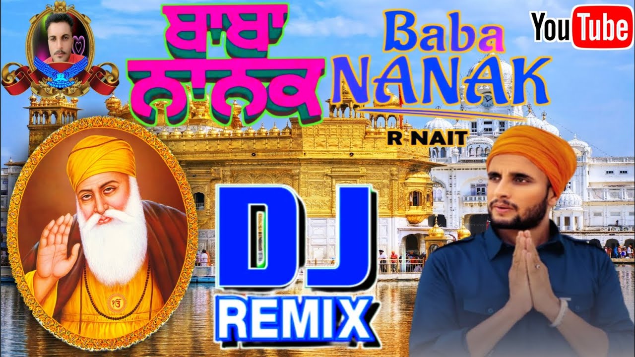 Mera ||Baba ||Nanak :R Nait(Dharmik ੴ‌‍Remix Song)‍ Punjabi Dhol 👊Beat ...