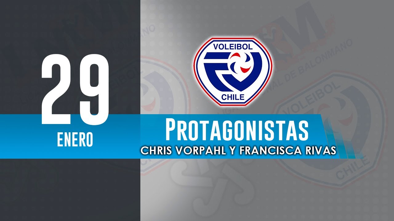 PROTAGONISTAS: Chris Vorpahl y Francisca Rivas (29-01-2023) - YouTube