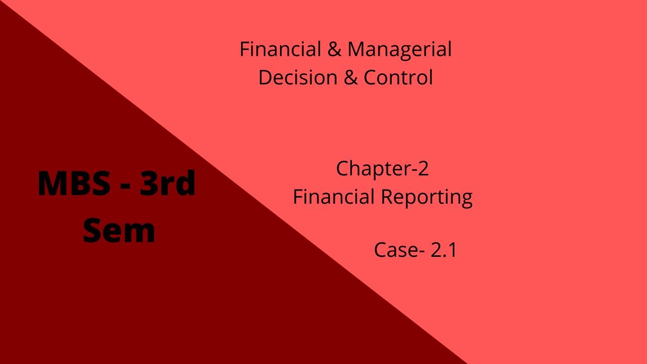 MBS 3rd semester ## Financial & managerial Decision & Control ## Part ...
