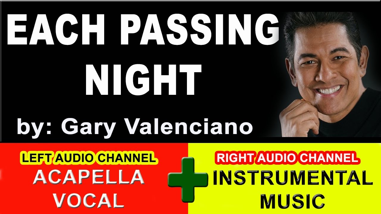 Each Passing Night by Gary Valenciano | Dual Harmony Tracks - YouTube