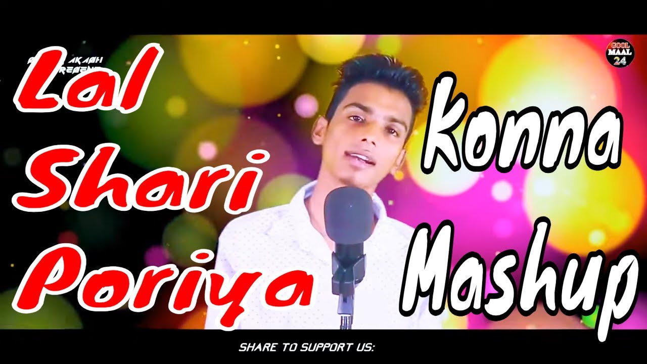Lal Shari Poriya Konna Mashup || Ariyan Arif || GOOL MAAL 24 || New ...